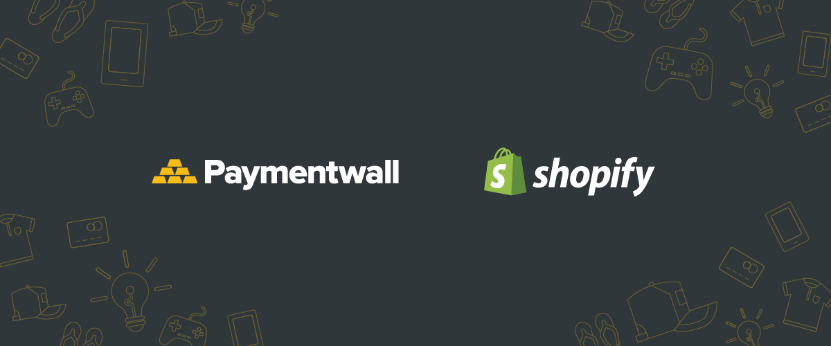 Paymentwall now available on Shopify | Paymentwall